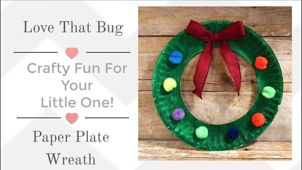 Paper Plate Wreath | Toddler Tuesday - YouTube