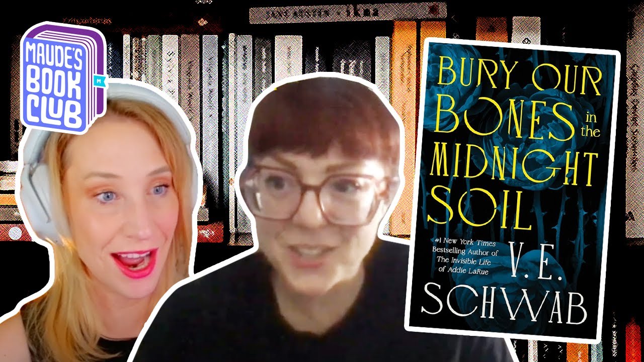 Maude's Book Club: VE Schwab Bury Our Bones in the Midnight Soil Q&A - YouTube