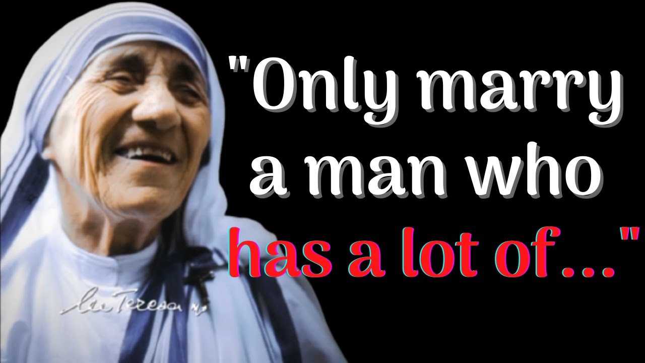 Mother Teresa Inspirational QUOTES about Life Lessons, Love and Success ...