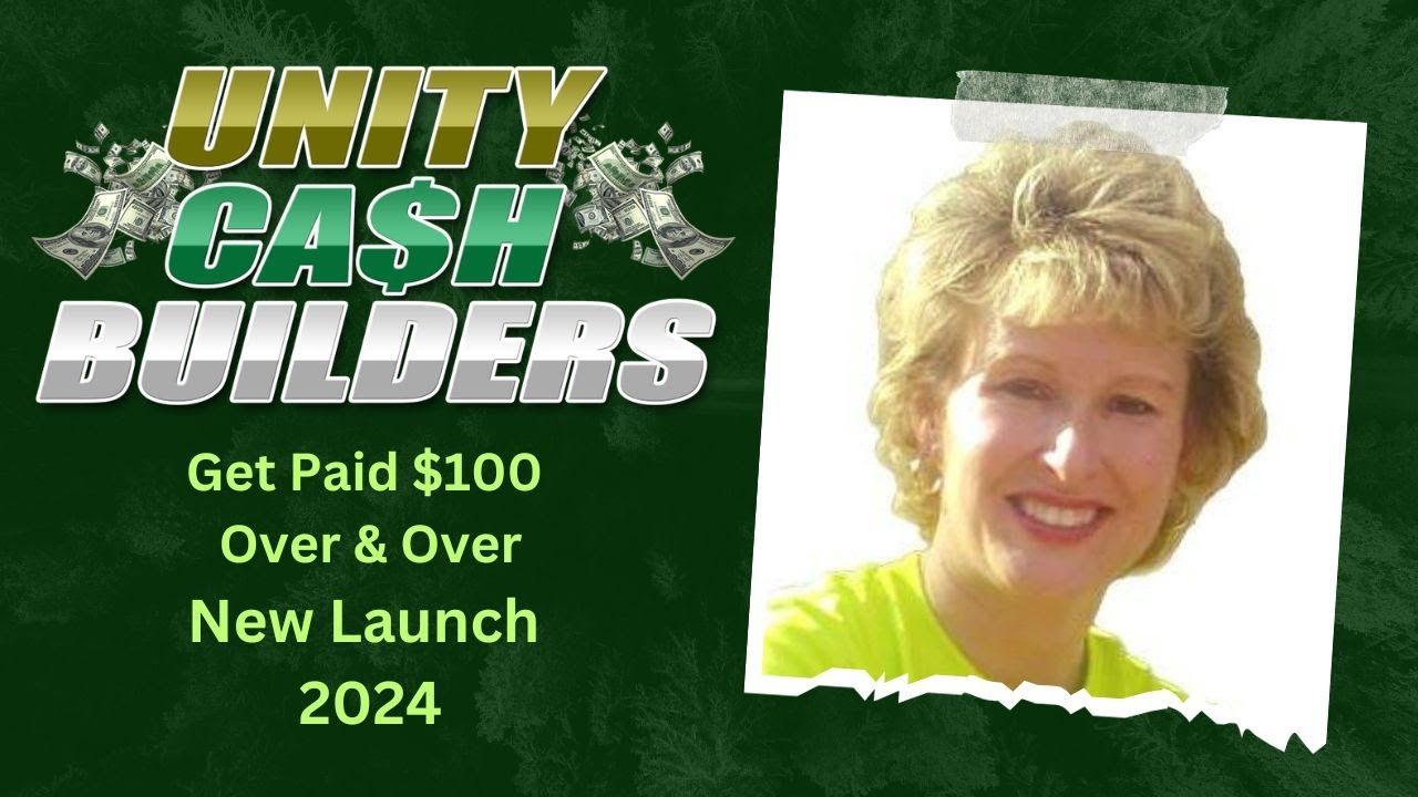 Unity Cash Builders Review | Get Paid $100 Over & Over | New Unity Cash ...