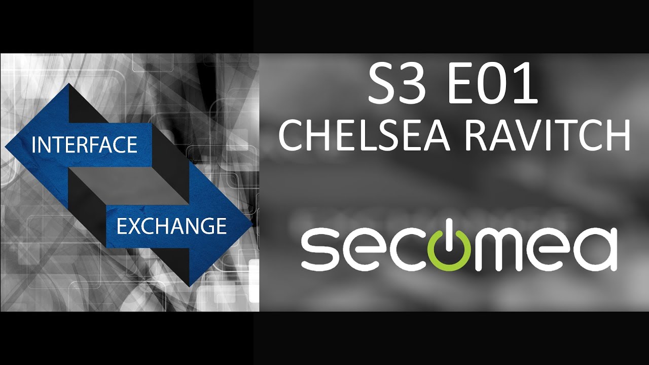 Interface Exchange 3x01: Chelsea Ravitch, Secomea - YouTube