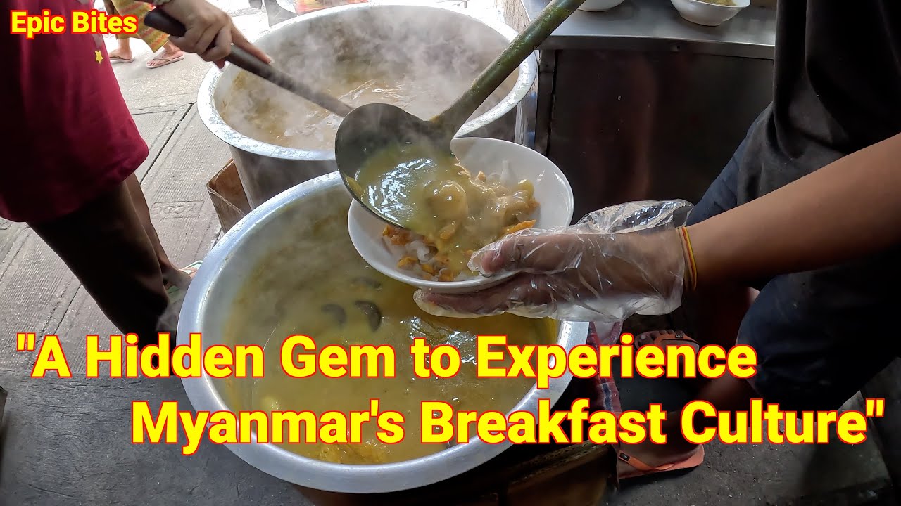 "🥣 A Hidden Gem to Experience Myanmar's Breakfast Culture " - YouTube