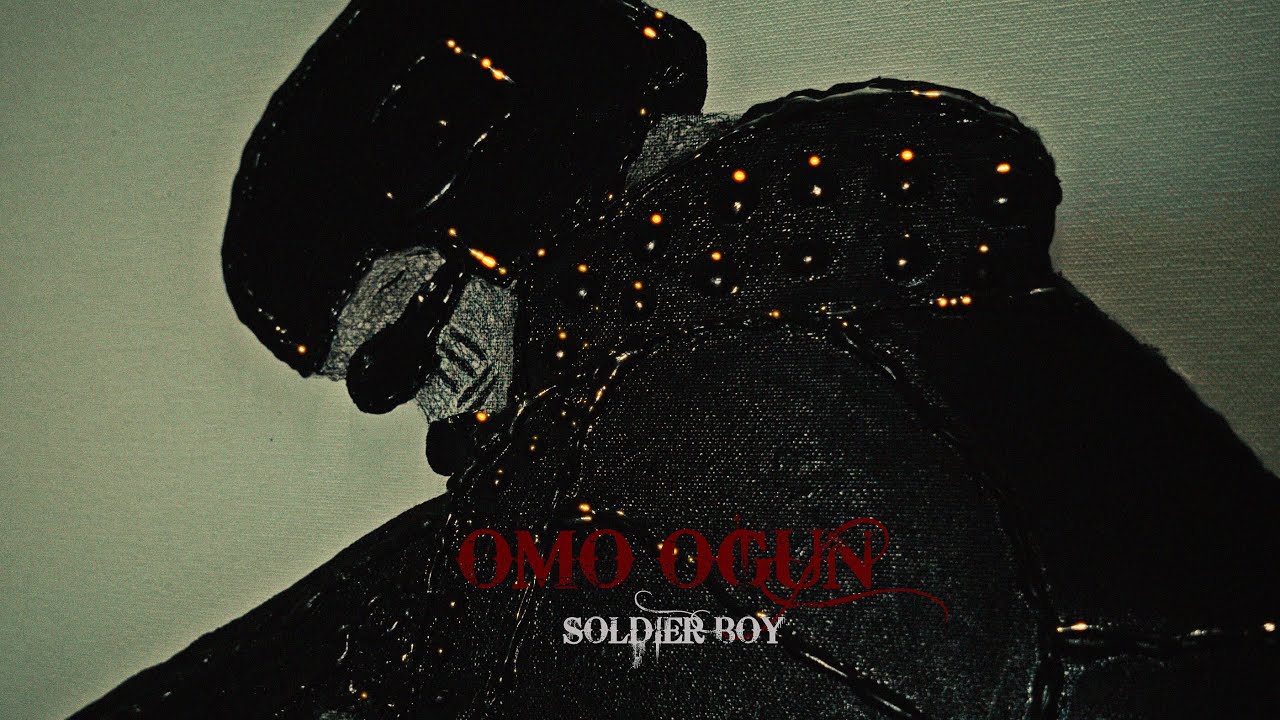 OMO OGUN [SOLDIER BOY] - YouTube