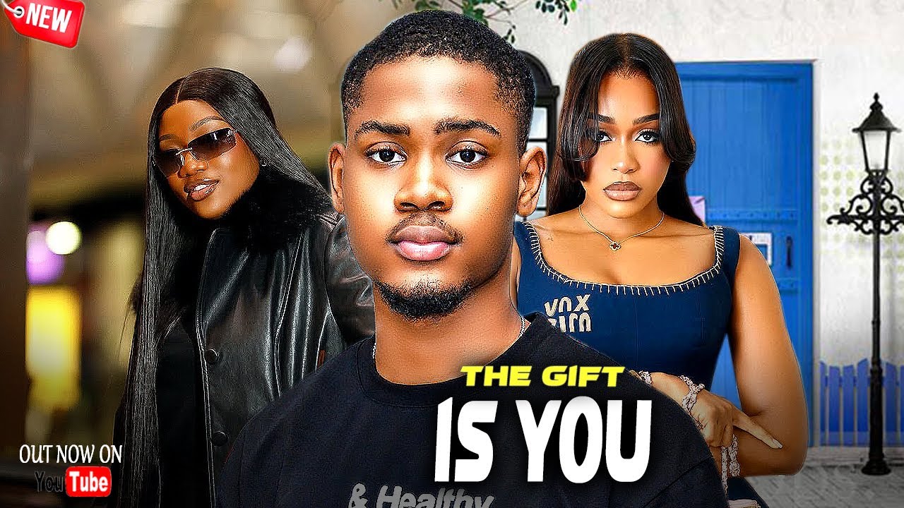 (FULL MOVIE) - THE GIFT IS YOU - Uche Montana/Clinton/Chinenye - 2025 ...