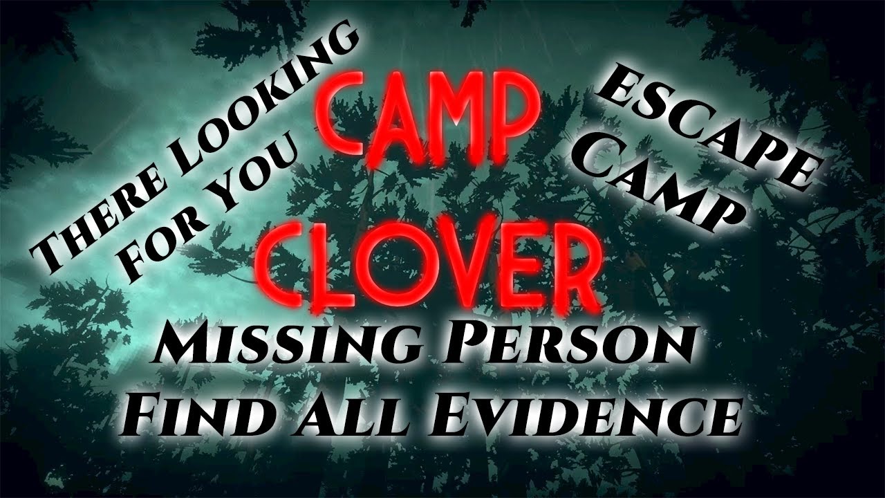 Camp Clover | I Need To Escape - YouTube