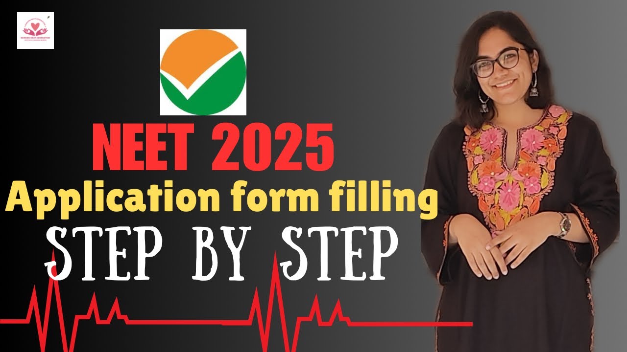 HOW TO FILL NEET APPLICATION FORM | STEP BY STEP GUIDE | NEET 2025 ...