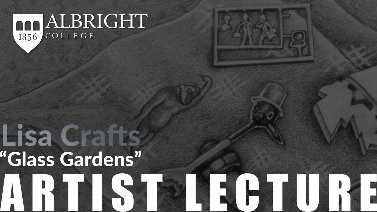 "Lisa Crafts: Glass Gardens" Lecture (2022) - YouTube