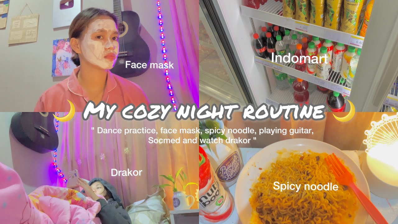 night routine 🌙🫶🏻 : dance practice, face mask, spicy noodle, watch ...