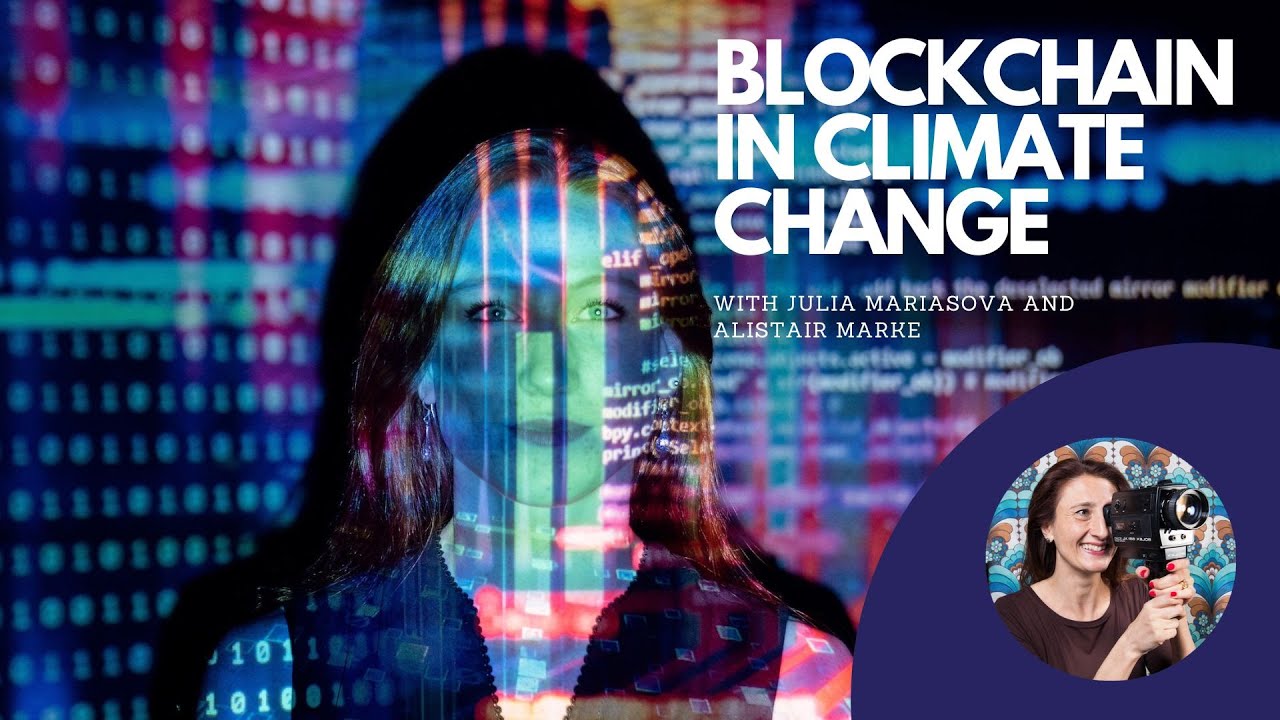 Blockchain in Climate Change and Sustainability - YouTube