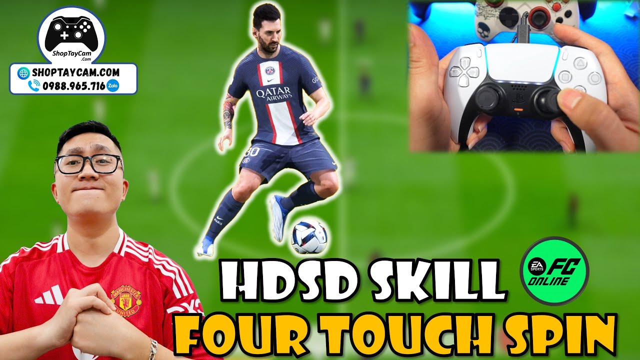 Hướng Dẫn Skill FC ONLINE Người Mới Chơi Tay Cầm Phải Biết: 4 CHẠM - FOUR TOUCH SPIN ...