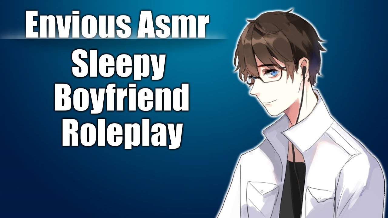 Sleepy Boyfriend Helps You Fall Asleep | Asmr Roleplay - YouTube