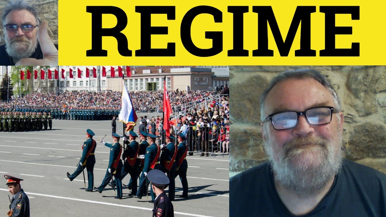 🔵 Regime Meaning - Regime Examples - Regime Defined - IELTS Vocabulary ...