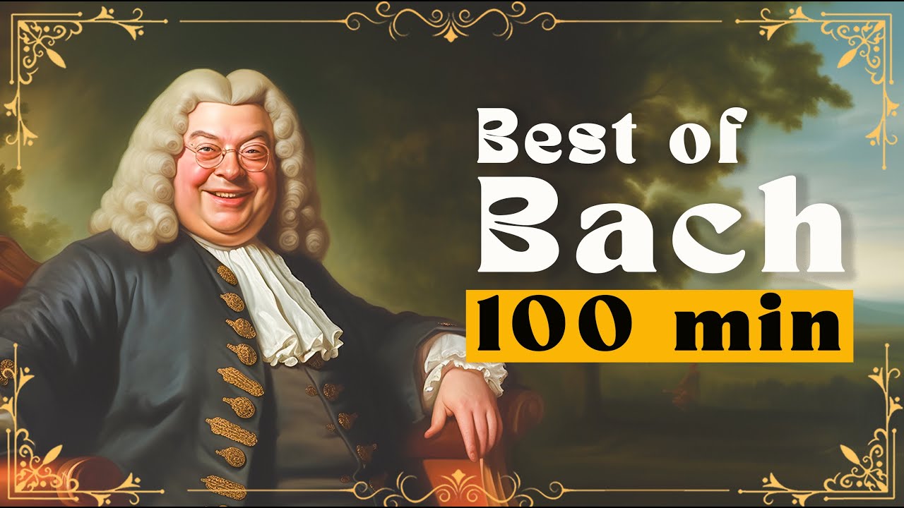 [ NO ADS] - Best of BACH's 100th Consecutive Minutes of Listening ...