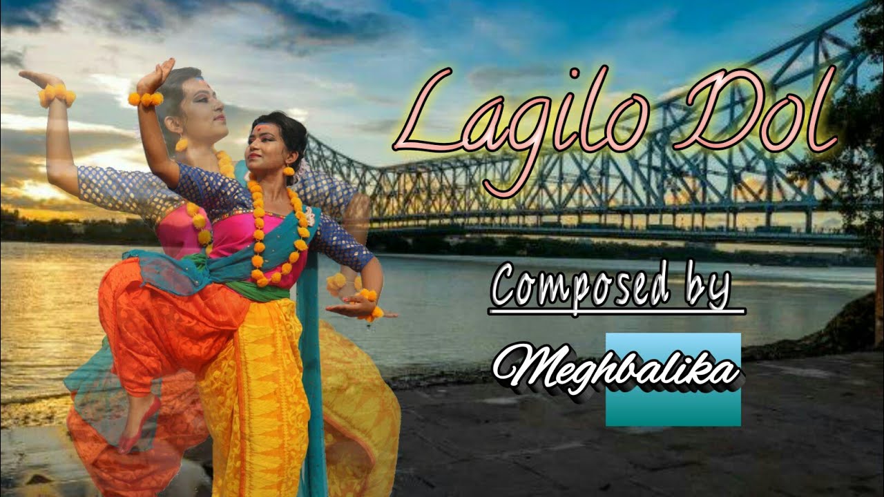 Lagilo Dol Dance || Meghbalika Ghosh - YouTube