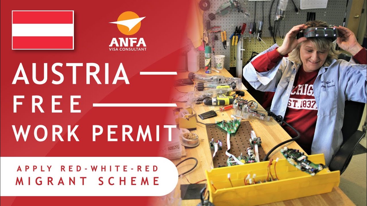 Free work permit Austria 2021 || Austria Red white red migrant scheme ...