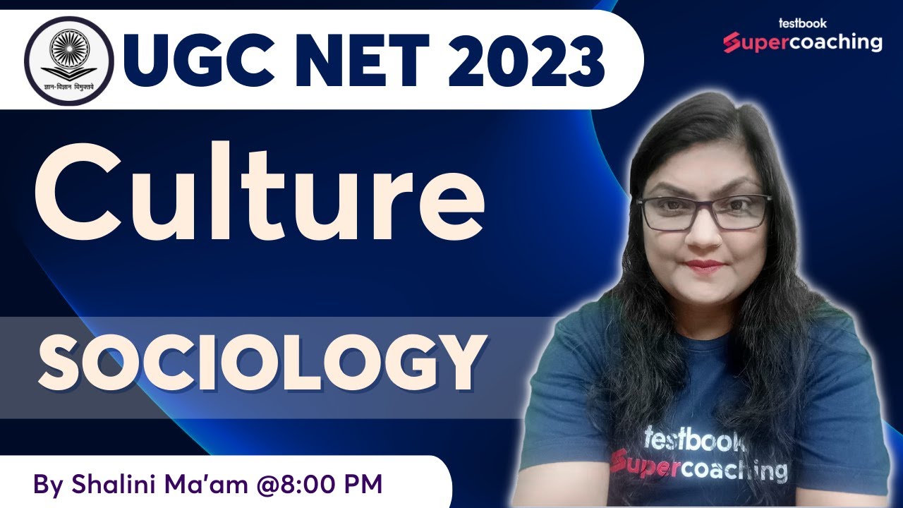 UGC NET 2023 | Culture (संस्कृति) | by Shalini Ma'am - YouTube