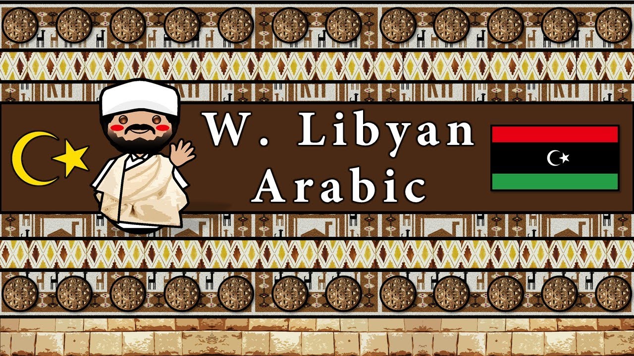 The Sound of the Western Libyan Arabic dialect (Numbers, Greetings ...