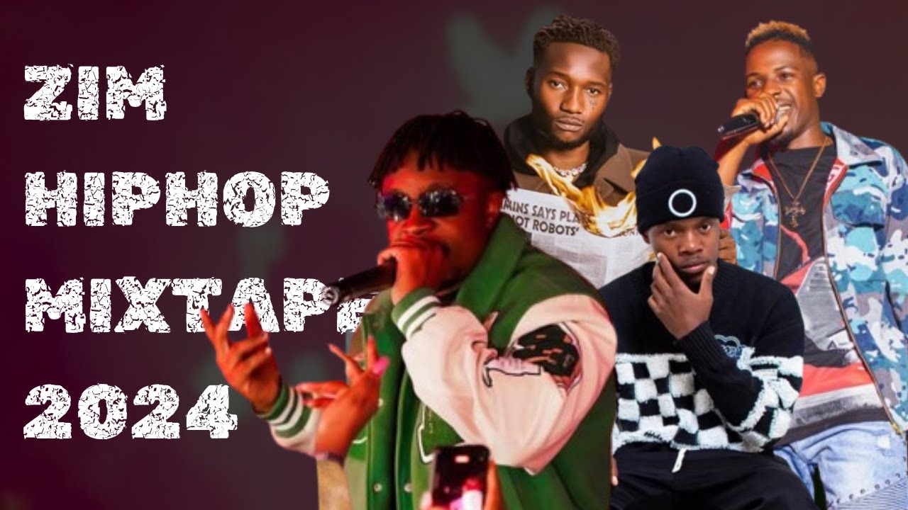 Zim Hip Hop Mixtape 2024| SaintFloew | Holy Ten| Bling 4| OCD| Bagga ...
