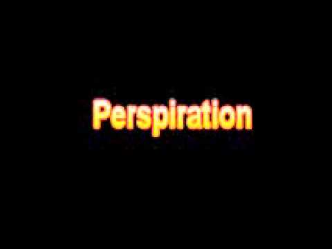 What Is The Definition Of Perspiration Medical School Terminology ...