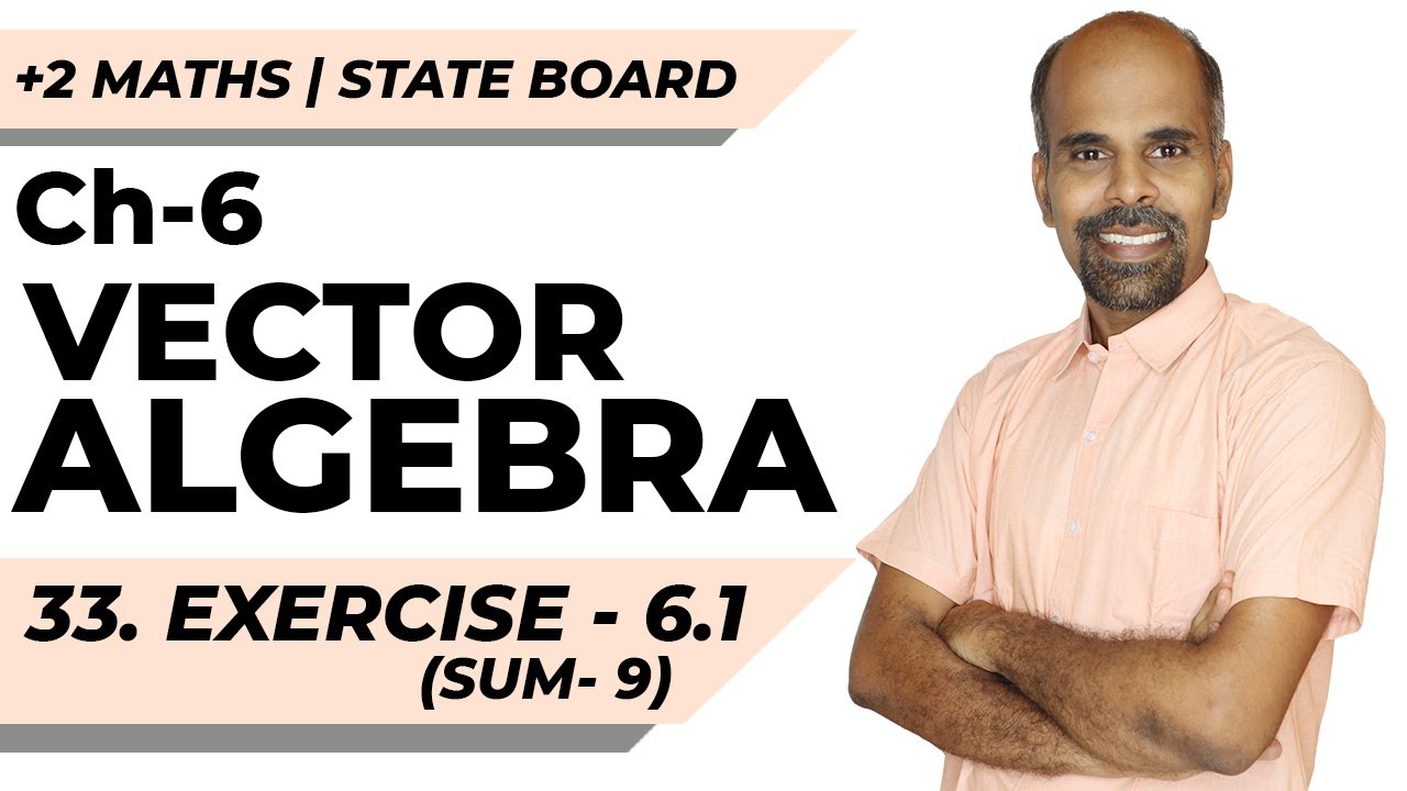 2 Ex 6 1 Sum No 9 Vector Algebra Class 12 State Board 2 Ex 6 1 Sum No 9 Vector Algebra Class 12 State Board