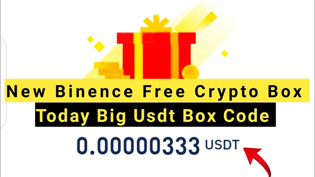 New Binence Free Crypto box code & Today Big Usdt Box Code # ...
