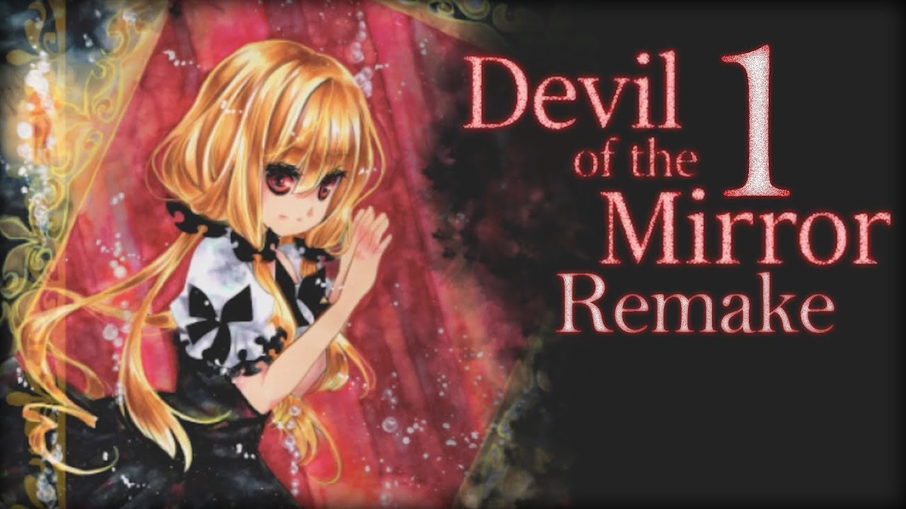 Welcome To The Mirror Mirror Devil World | DEVIL OF THE MIRROR REMAKE ...