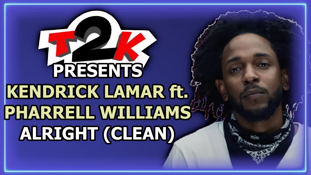 Kendrick Lamar ft. Pharrell Williams - Alright (CLEAN) - Karaoke ...