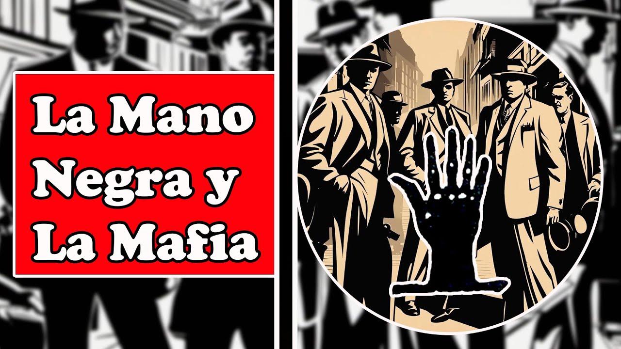 La MANO NEGRA y su VERDADERA Historia Con La Mafia 👔👔 - YouTube