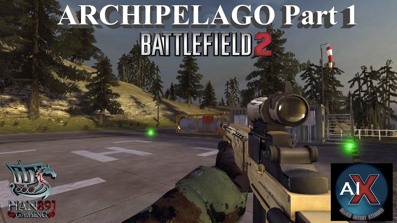 Battlefield 2 AIX Mod | Archipelago Map Gameplay Part 1 | Island ...