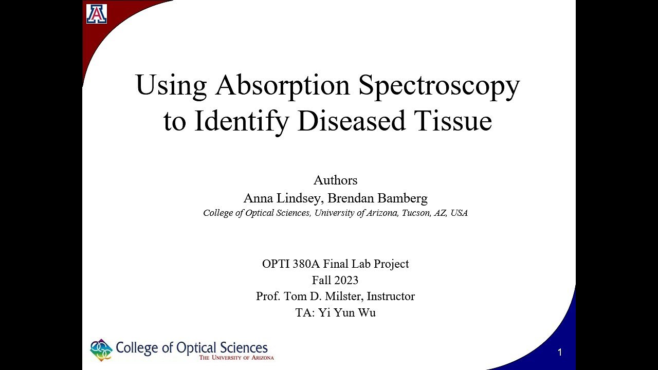 Using Absorption Spectroscopy to Identify Diseased Tissue - OPTI 380A Final Project - YouTube