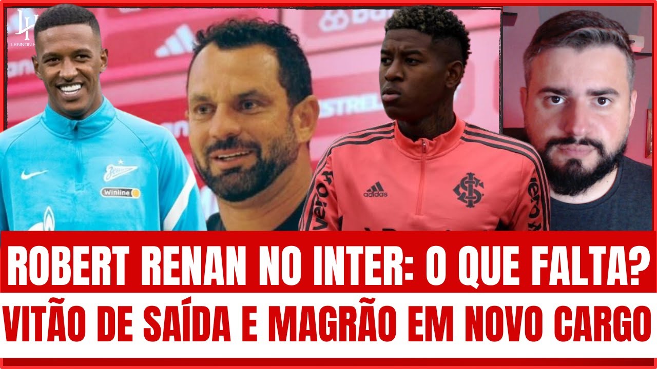 O DETALHE QUE FALTA PARA ROBERT RENAN | #INTER SE PREPARA PARA PERDER ...