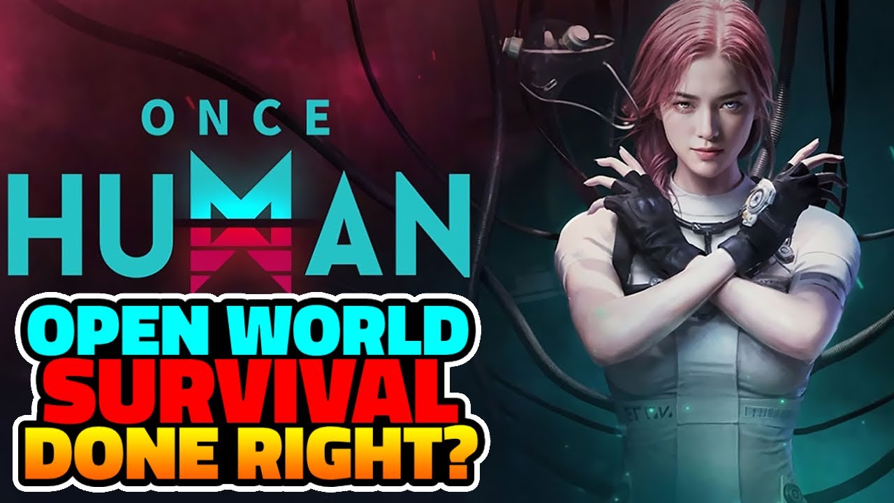 ONCE HUMAN COULD REVOLUTIONIZE ITS GENRE! - YouTube