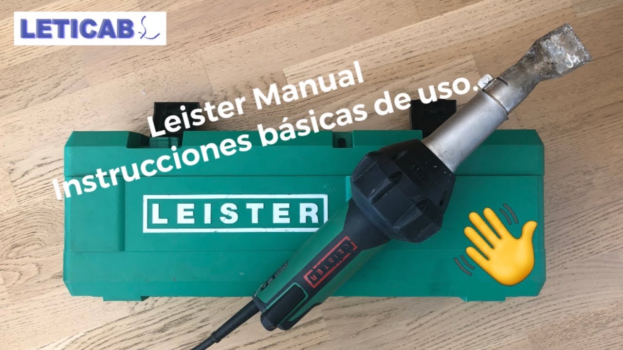 LEISTER MANUAL👍 instrucciones uso - YouTube