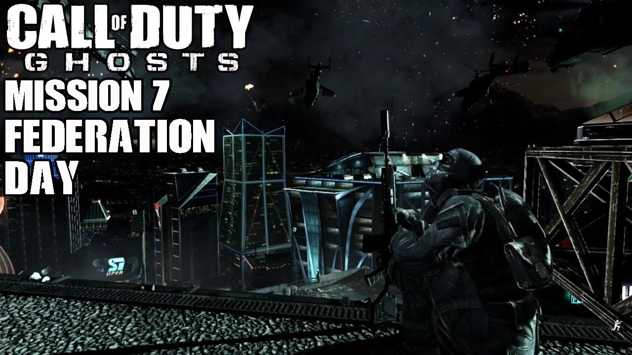 Call of Duty Ghosts - Mission 7: Federation Day - Full Gameplay ...