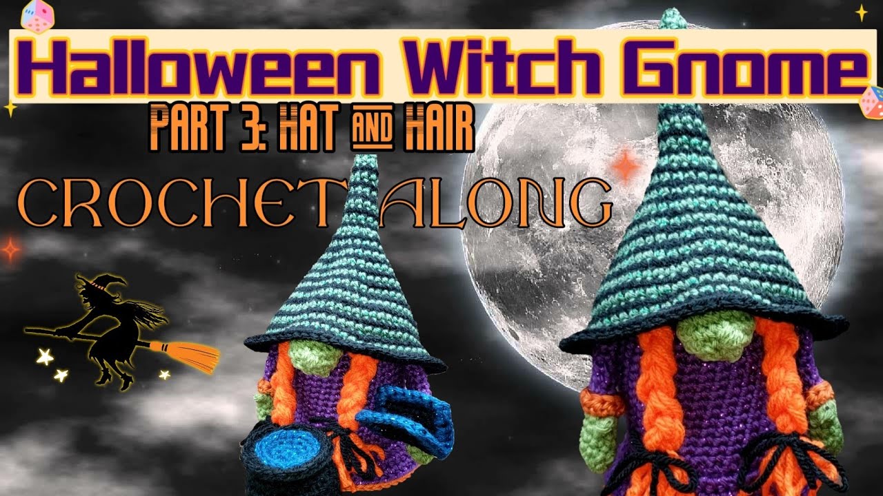 Witch Gnome CAL Part 3: Hat & Hair & Assembly | Crochet Tutorial | Halloween Crochet-Along - YouTube