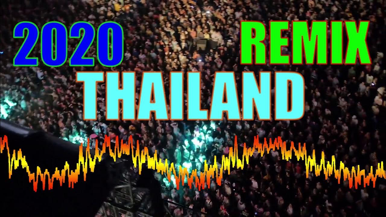 2020 thailand remix | DJ 2020 DISCO - YouTube