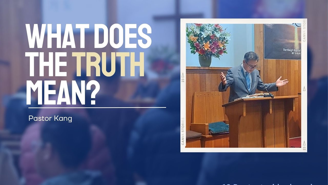 What Does The Truth Mean? - Highlight - Bentleigh Baptist Church - YouTube