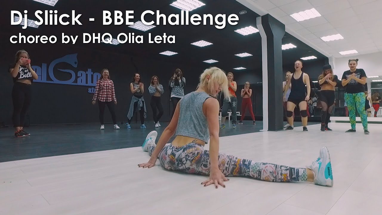 "Dj Sliick - BBE Challenge" Twerk Workshop by DHQ Olia Leta - YouTube