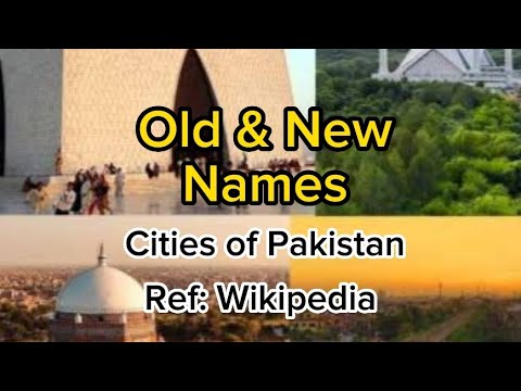 Old & New Names | Cities of Pakistan | Lahore Old Name | Islamabad Old ...