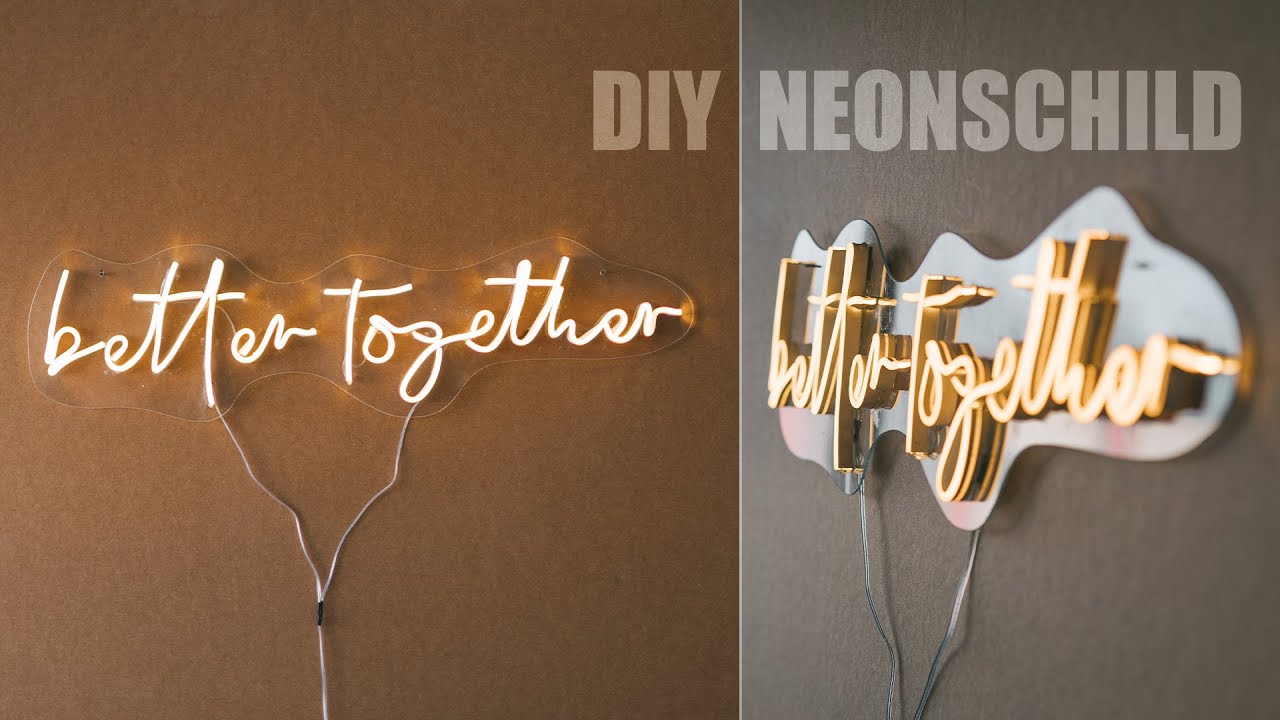 DIY NEONSCHILD selbst bauen - so gehts ! - YouTube