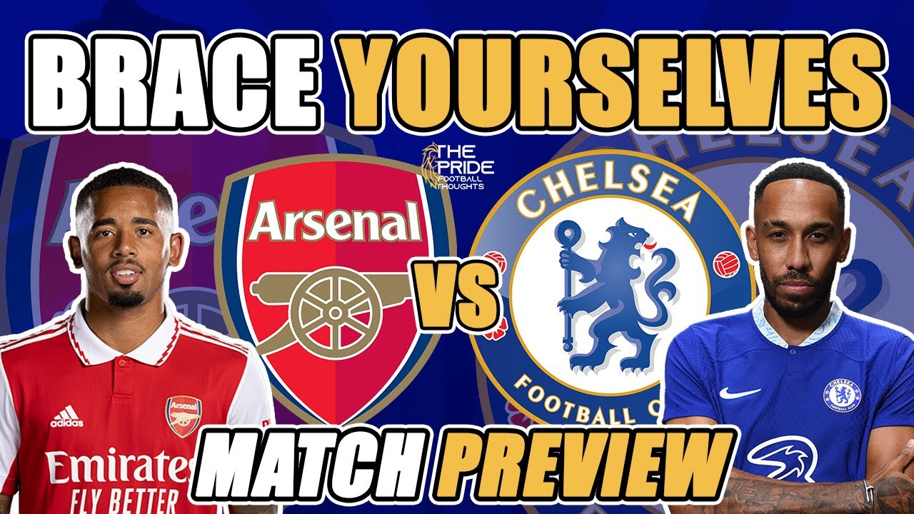 Arsenal vs Chelsea | Match Preview - YouTube