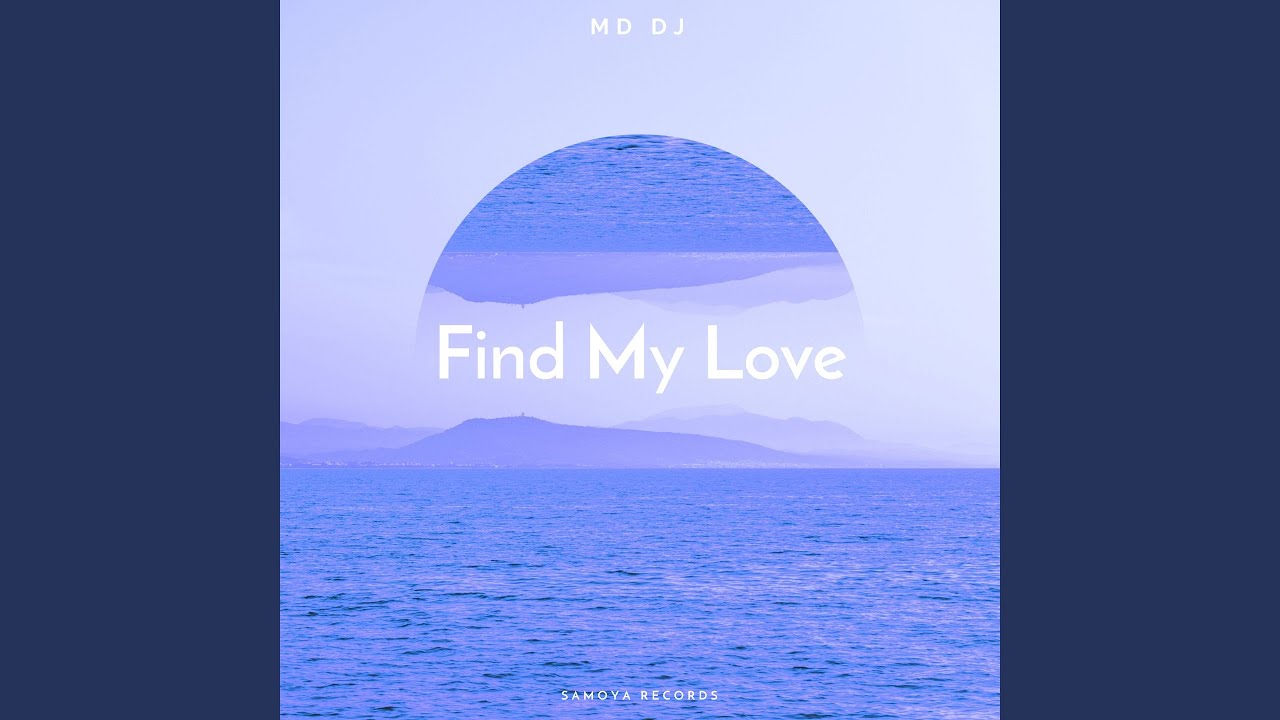 Find My Love - YouTube