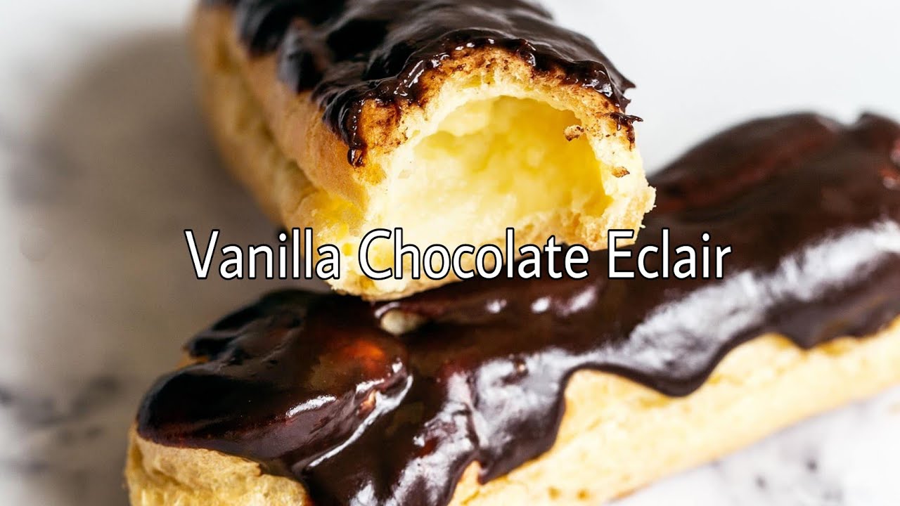 Vanilla Chocolate Éclair Recipes | How To Make Éclair Choux* | Vanilla ...