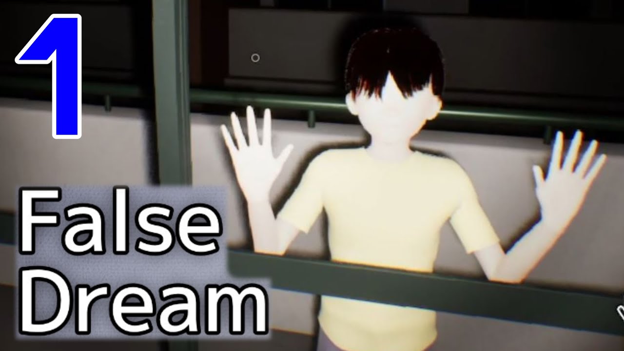 False Dream Part 1 - Want to play hide & seek? - YouTube
