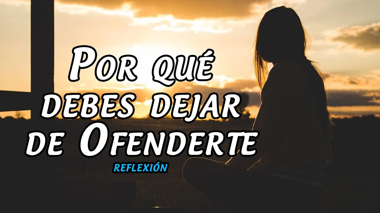 La CLAVE para Controlar tu Reacción al Ofenderse || Reflexiones de la ...