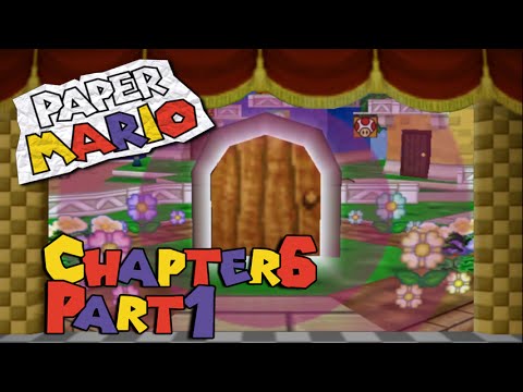 Let's Play Paper Mario - Chapter 6 - Part 1 - YouTube