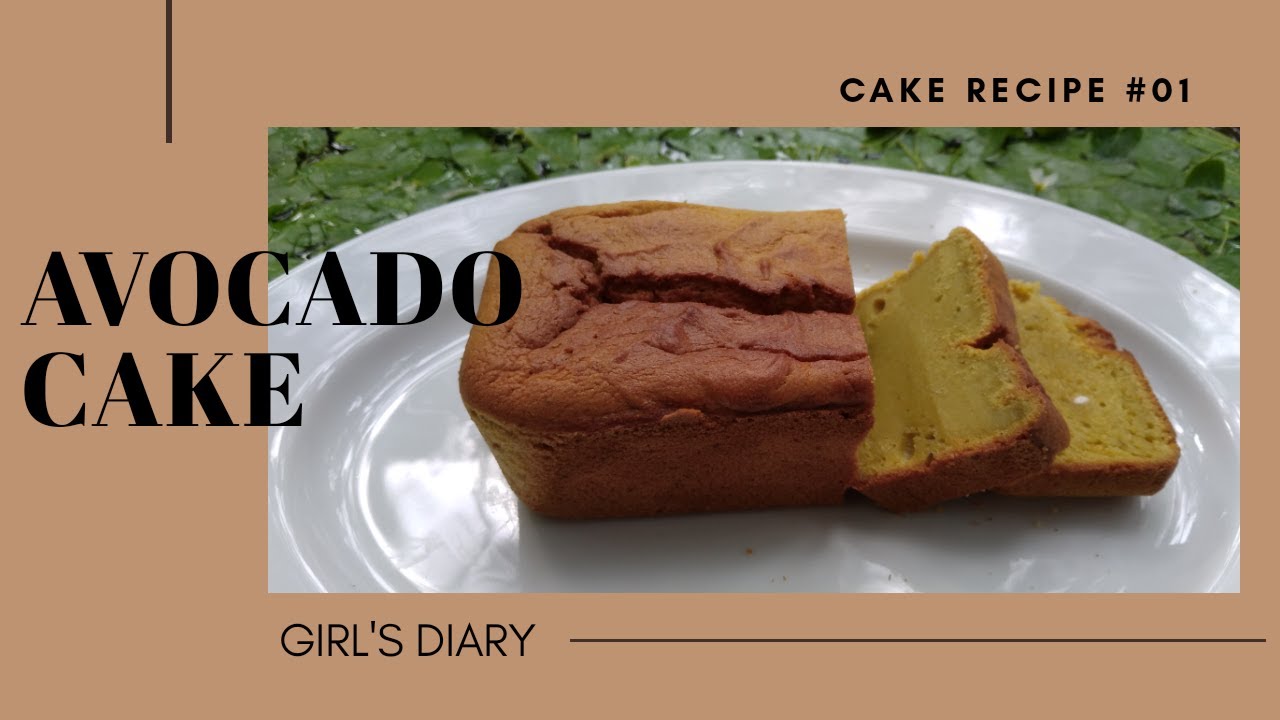 Avocado Cake - YouTube