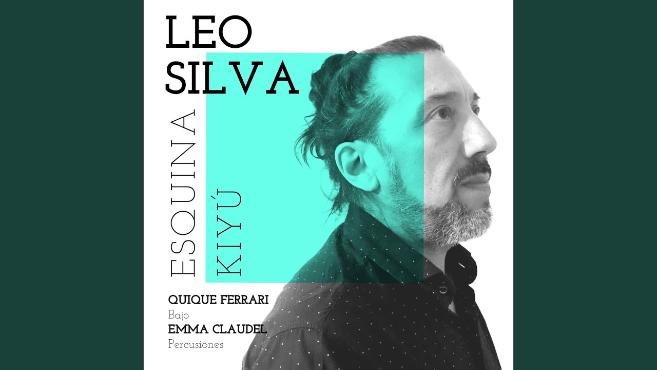 Leo Silva - Kiyú Chords - Chordify
