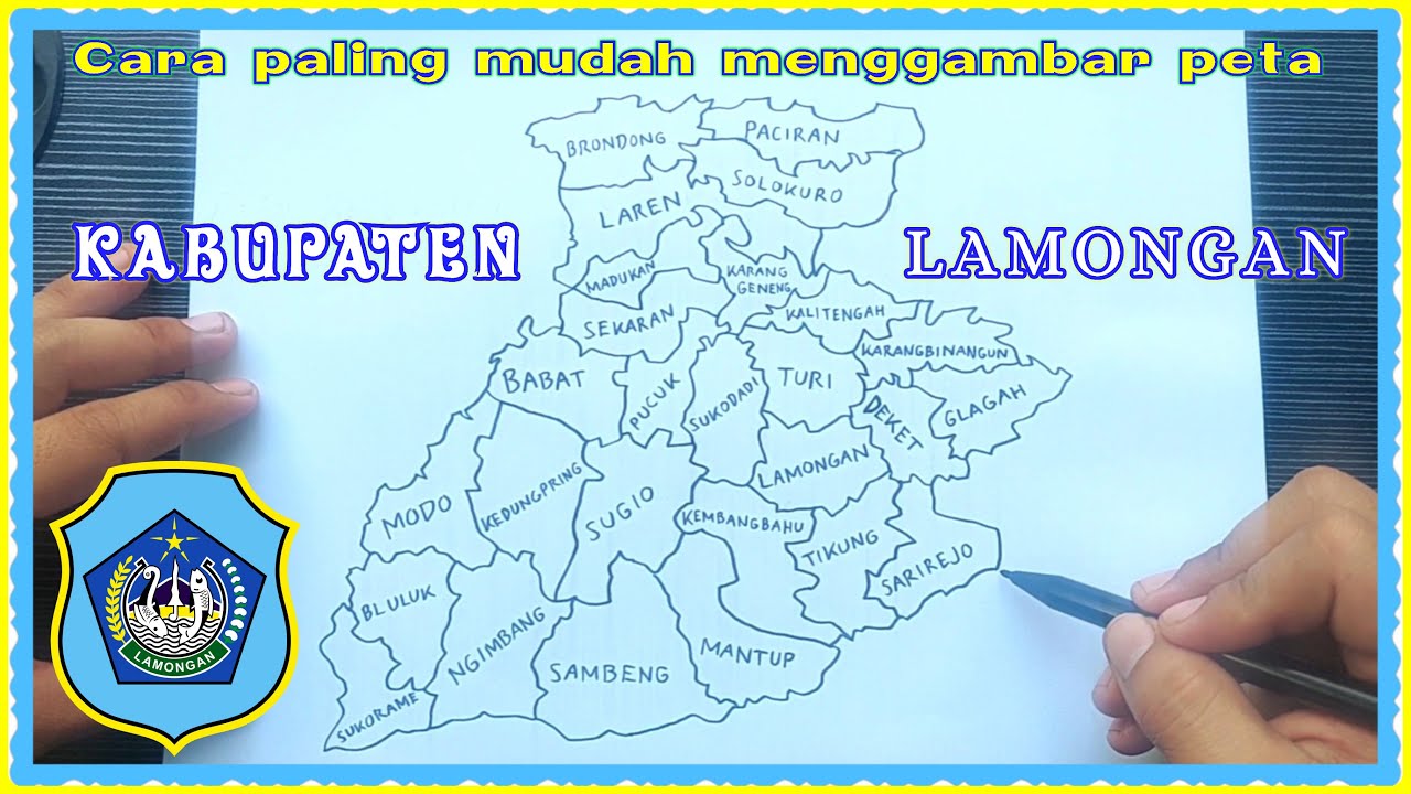 Cara menggambar PETA KABUPATEN LAMONGAN dengan mudah & lengkap ...
