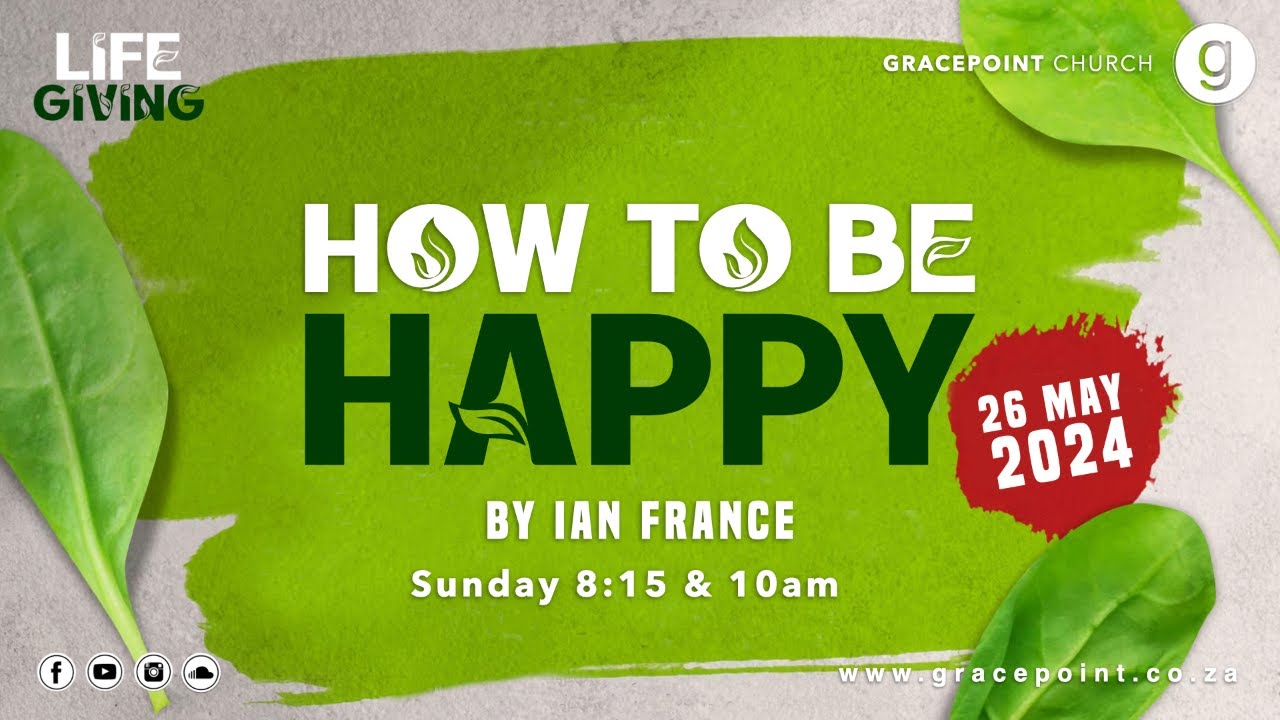 "How to be happy" by Ian France 10:00am - YouTube